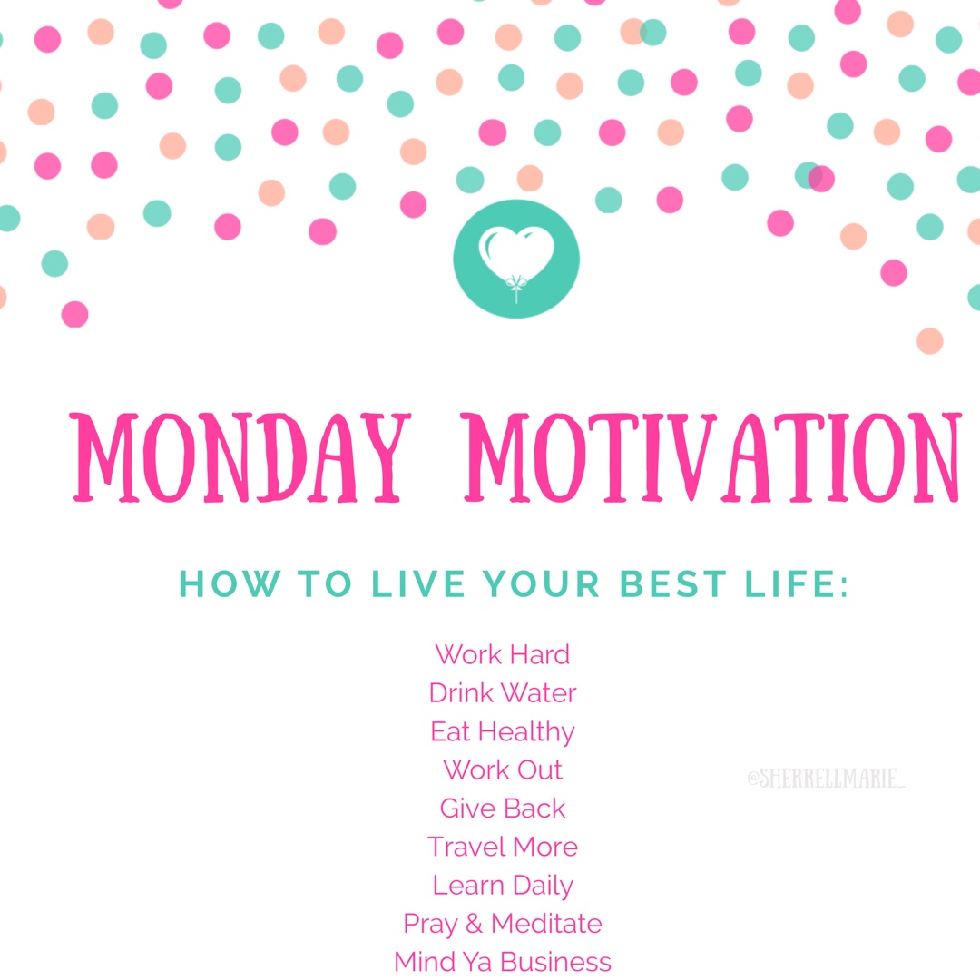Monday Motivation: How to Live Your Best Life – Dear Future,