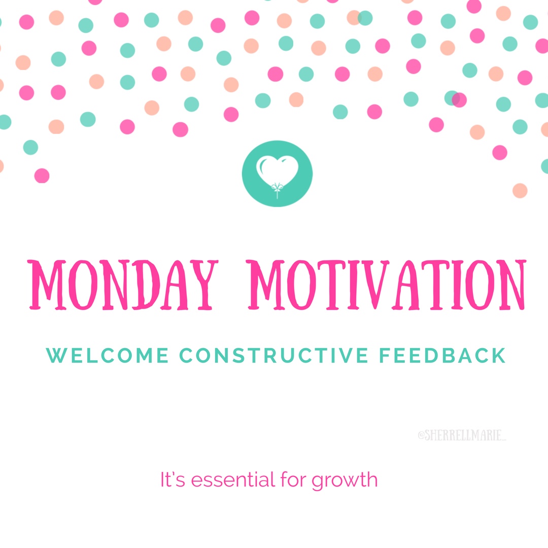 Monday Motivation: Constructive Feedback – Dear Future,